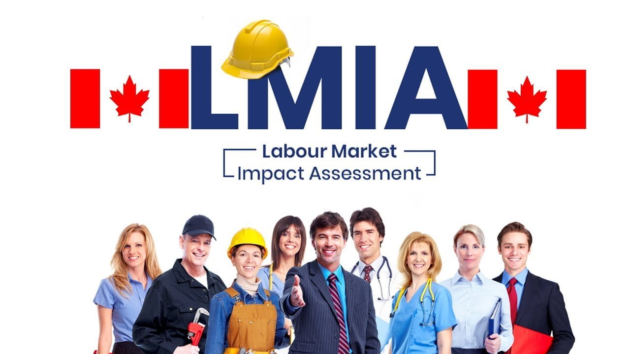 Labour Market Impact Assessment (LMIA) - World Immigration